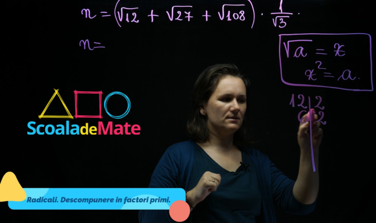 Radicali. Descompunere in factori primi – 4K – Scoala de Mate